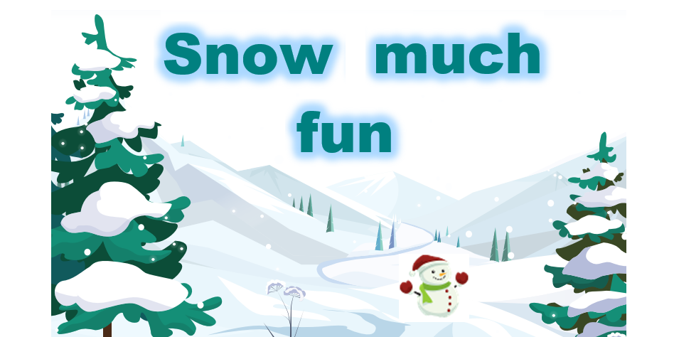 Snow Much Fun! – Bay Ward Bulletin